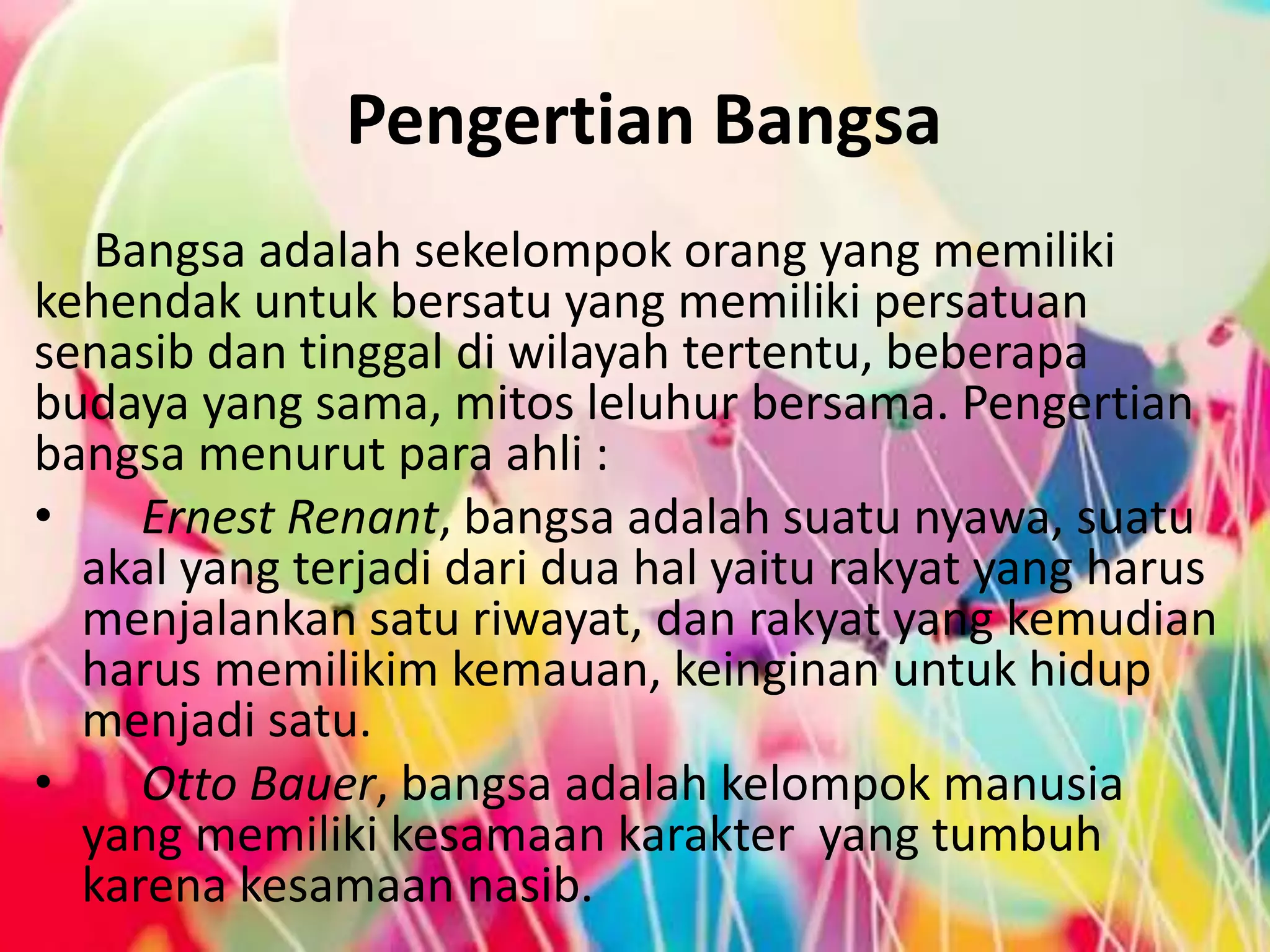 Pengertian bangsa, unsur terbentuknya bangsa, pengertian negara, unsur ...