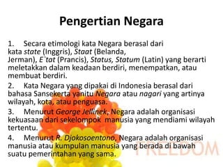 Pengertian bangsa, unsur terbentuknya bangsa, pengertian negara, unsur ...