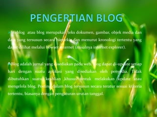 Pengertian blog | PPTX