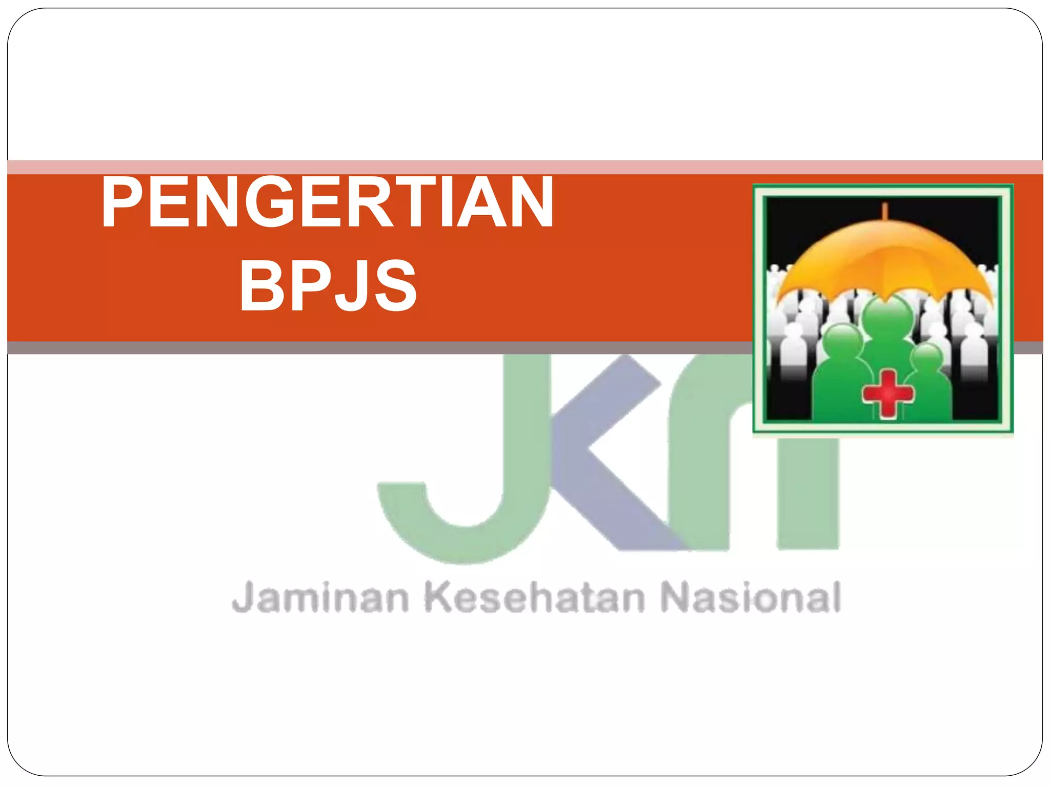 Pengertian bpjs | PPT