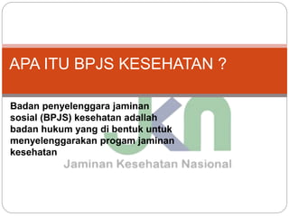 Pengertian bpjs | PPT