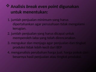 PENGERTIAN DAN CARA HITUNG BREAK EVENT POINT.pptx