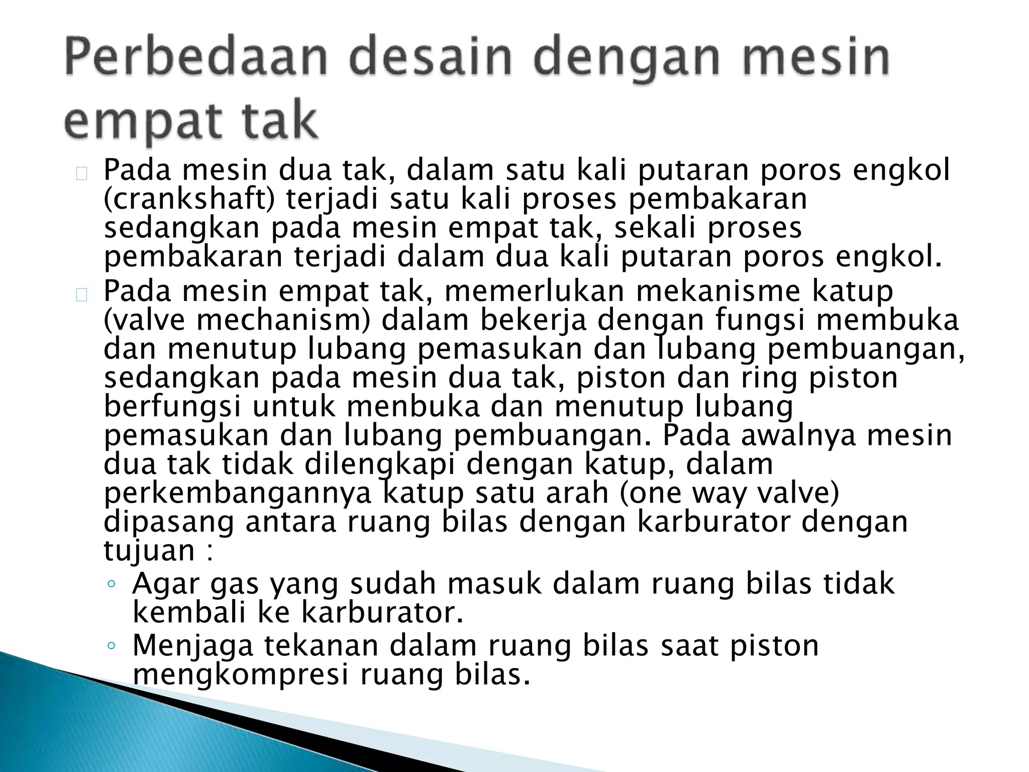 Pengertian dan cara kerja mesin 4 tak, | PPTX
