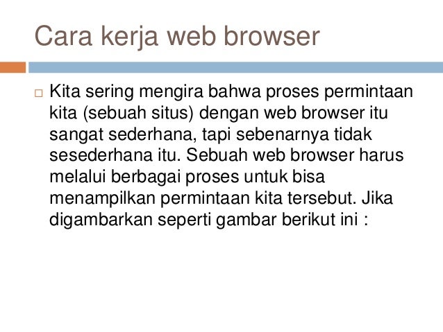 Pengertian dan cara kerja web browser