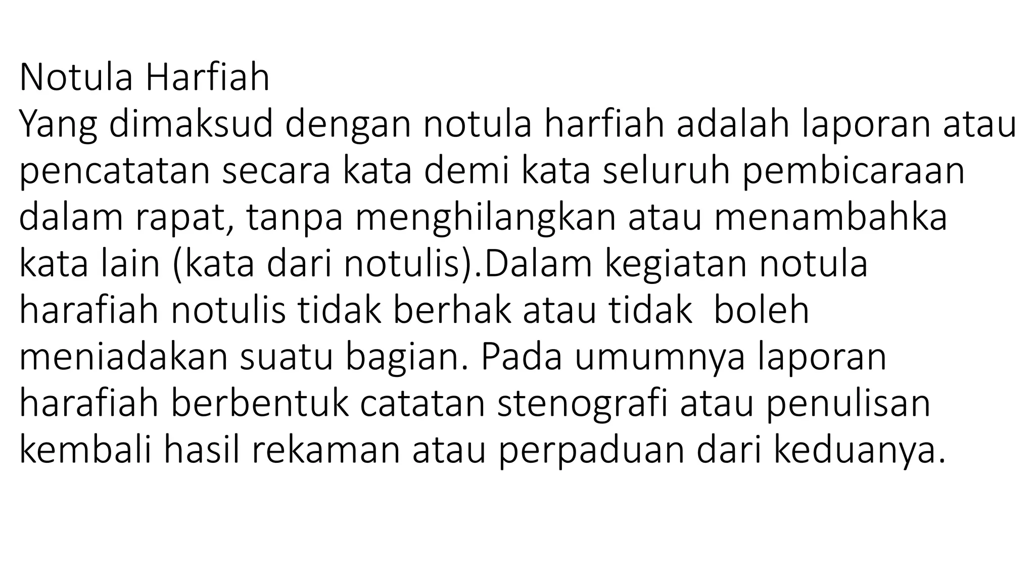 Pengertian dan Contoh Notula Harfiah dan Notula Rangkuman.pptx