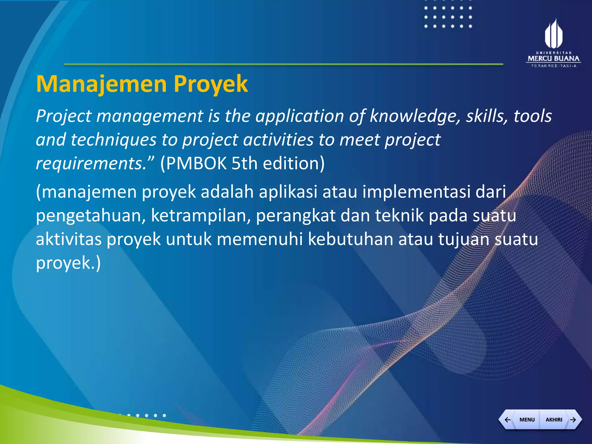 Pengertian dan Definisi Manajemen Proyek.ppt
