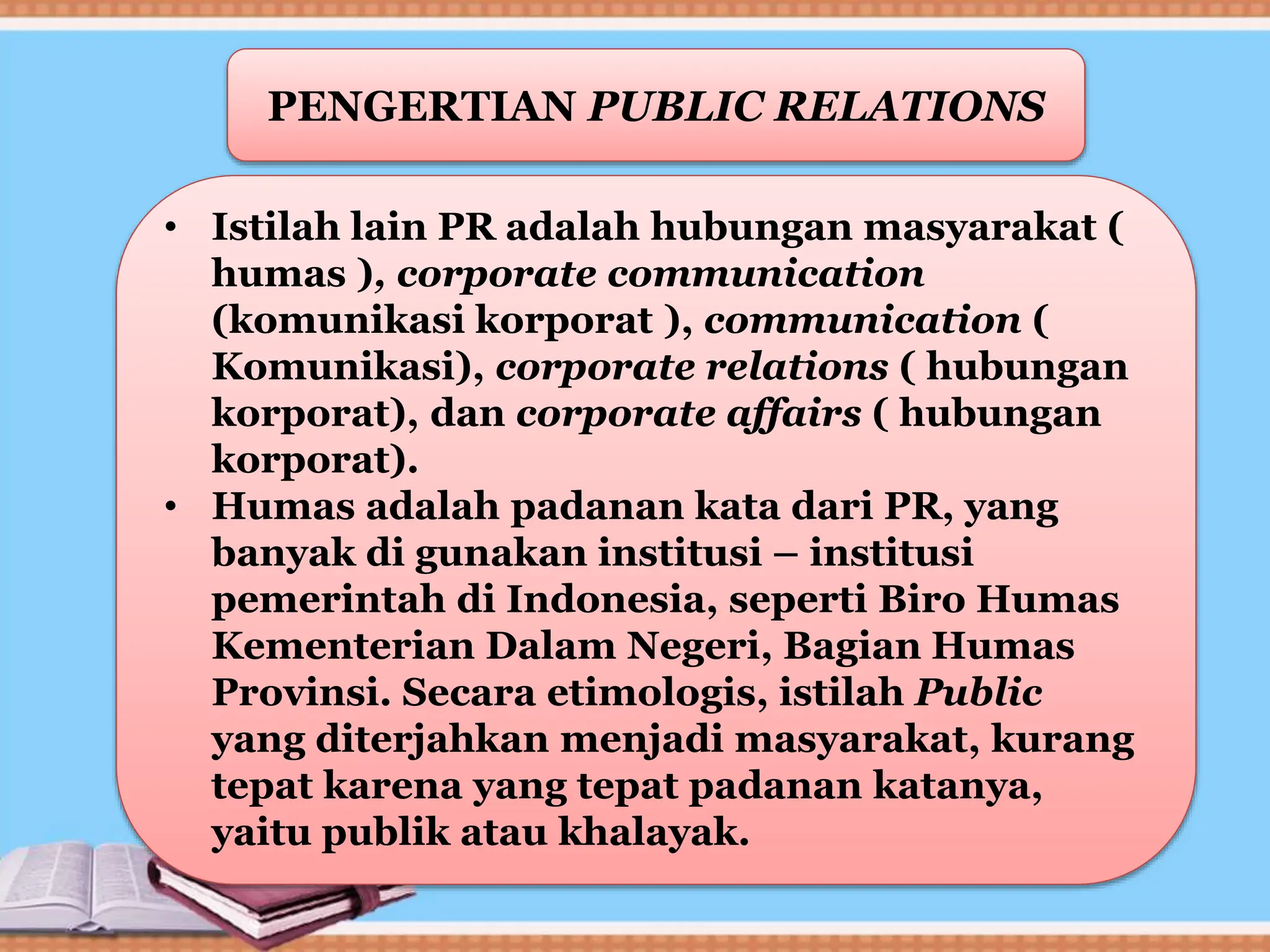 PENGERTIAN DAN DEFINISI PUBLIC RELATIONS.pptx