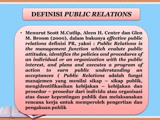 PENGERTIAN DAN DEFINISI PUBLIC RELATIONS.pptx