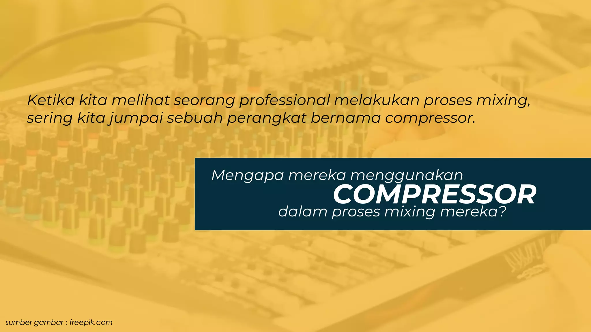 Pengertian dan Fungsi Compressor Audio.pdf | Free Download