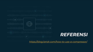 Pengertian dan Fungsi Compressor Audio.pdf | Free Download