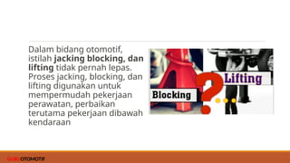 Pengertian Dan Fungsi Jacking, Blocking, dan.pptx