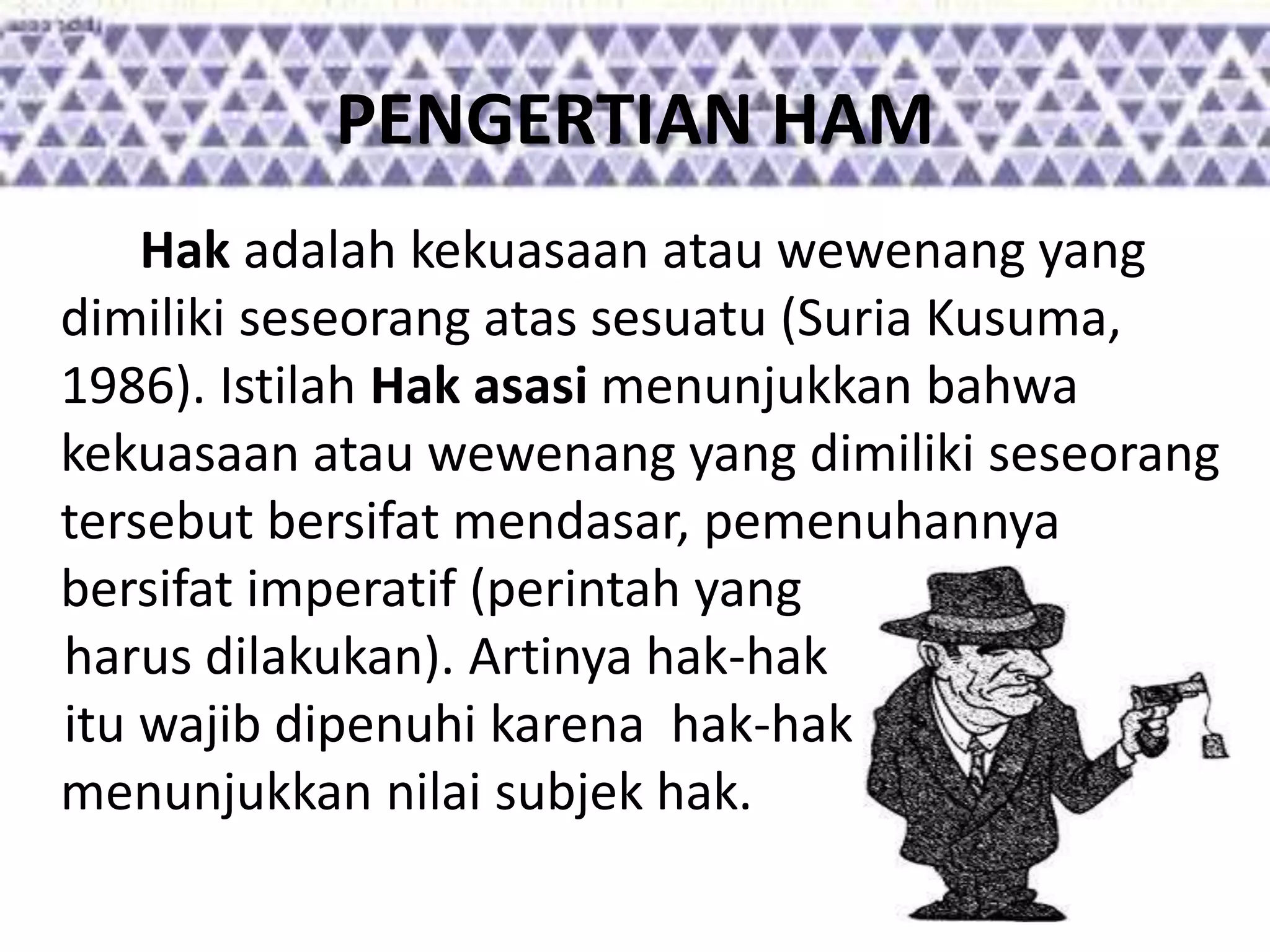 Pengertian dan jenis jenis ham | PPTX