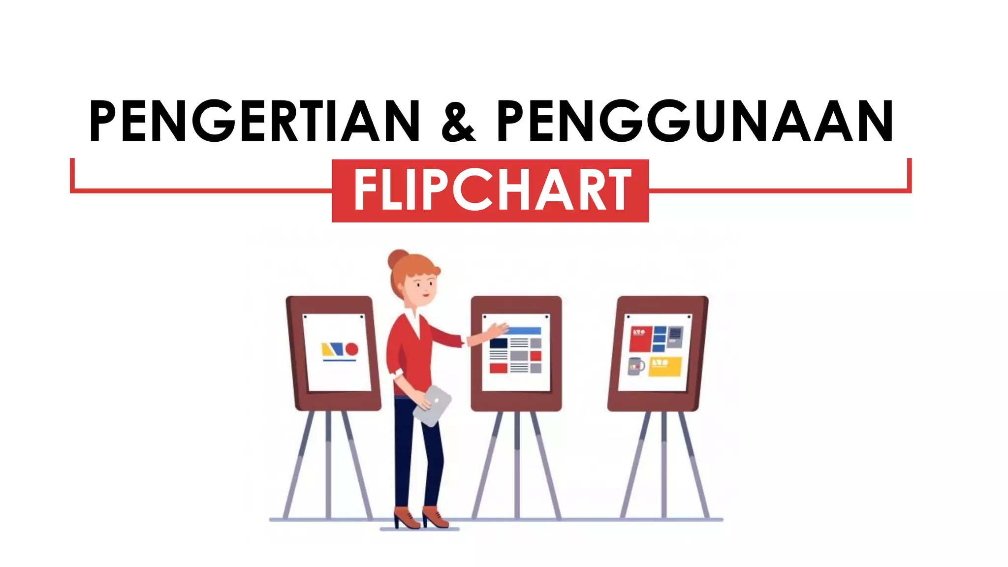 Pengertian dan Penggunaan Flipchart | PDF