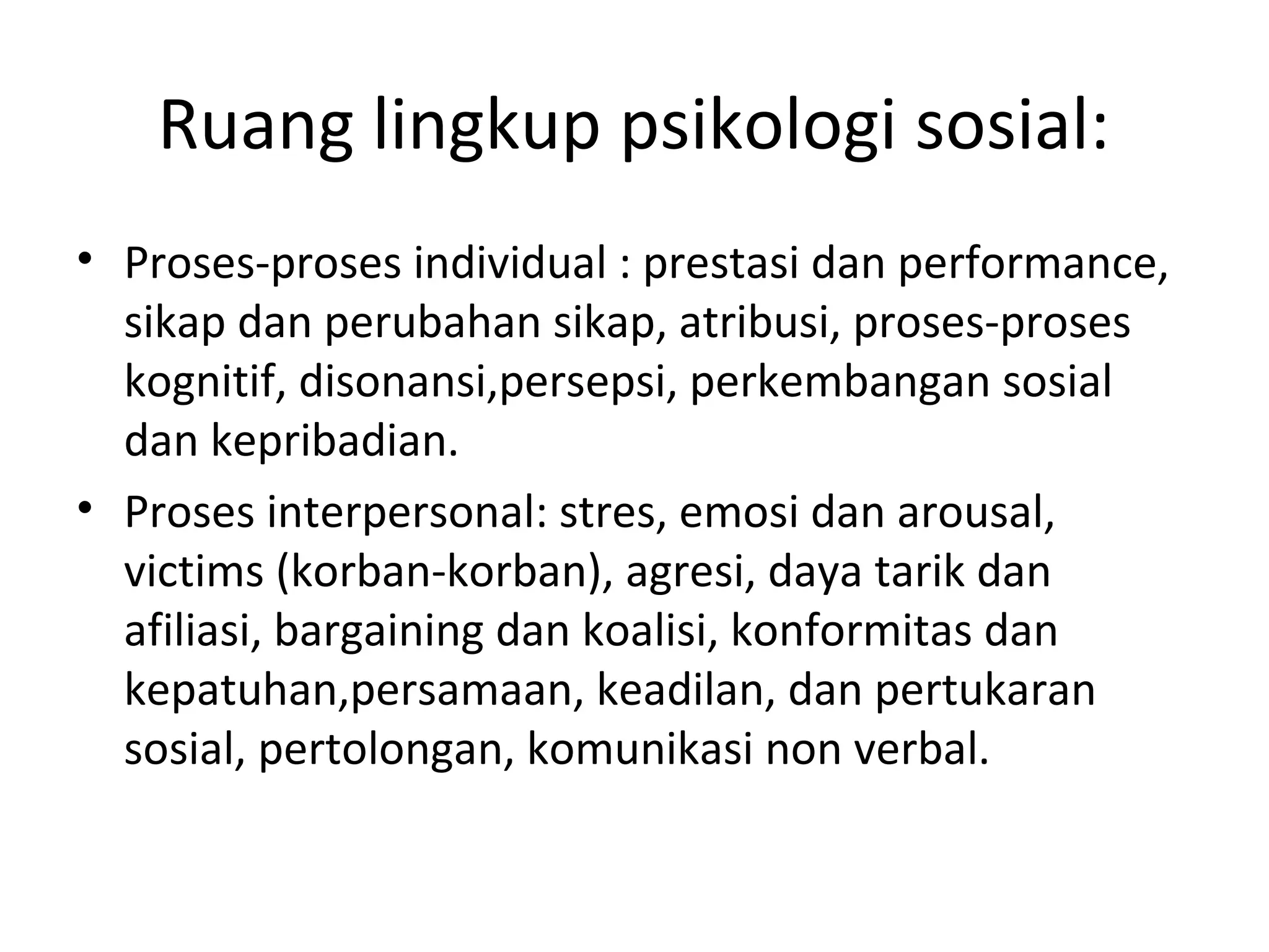 Pengertian dan ruang lingkup psikologi sosial | PPT