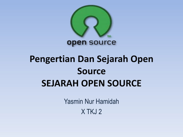 Pengertian dan sejarah open source | PPT
