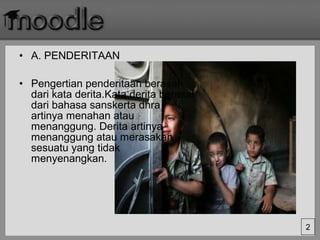 Manusia dan penderitaan | PPT