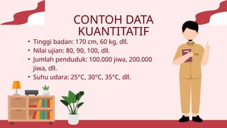 PENGERTIAN DATA DAN INFORMASI, JENIS-JENIS DATA (KUALITATIF ...