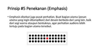 Pengertian Desain Komunikasi Visual (DKV), Prinsip.pptx