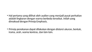 Pengertian Desain Komunikasi Visual (DKV), Prinsip.pptx