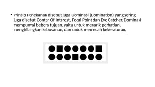 Pengertian Desain Komunikasi Visual (DKV), Prinsip.pptx