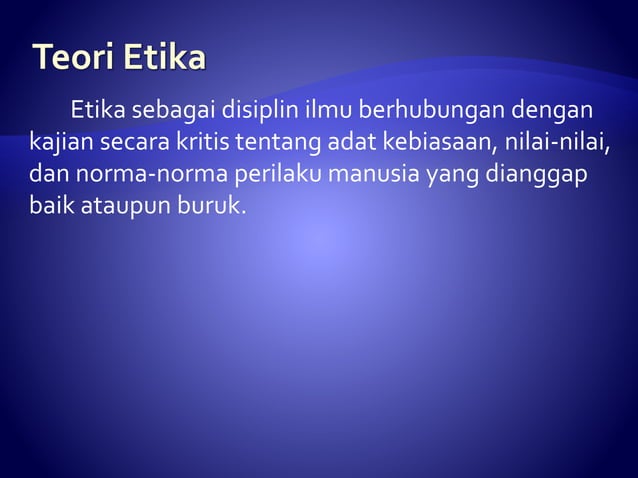 Pengertian etika dan teori etika | PPTX