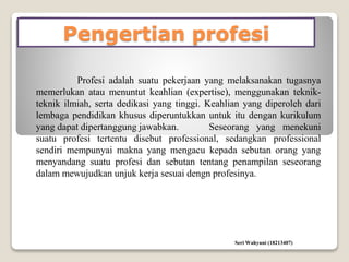 Pengertian etika sbg profesi | PPTX