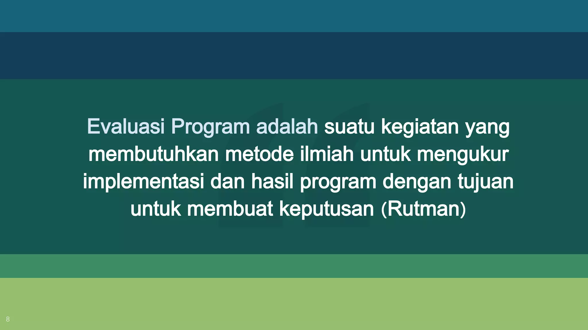 Pengertian Evaluasi Program Menurut Para Ahli | PPTX