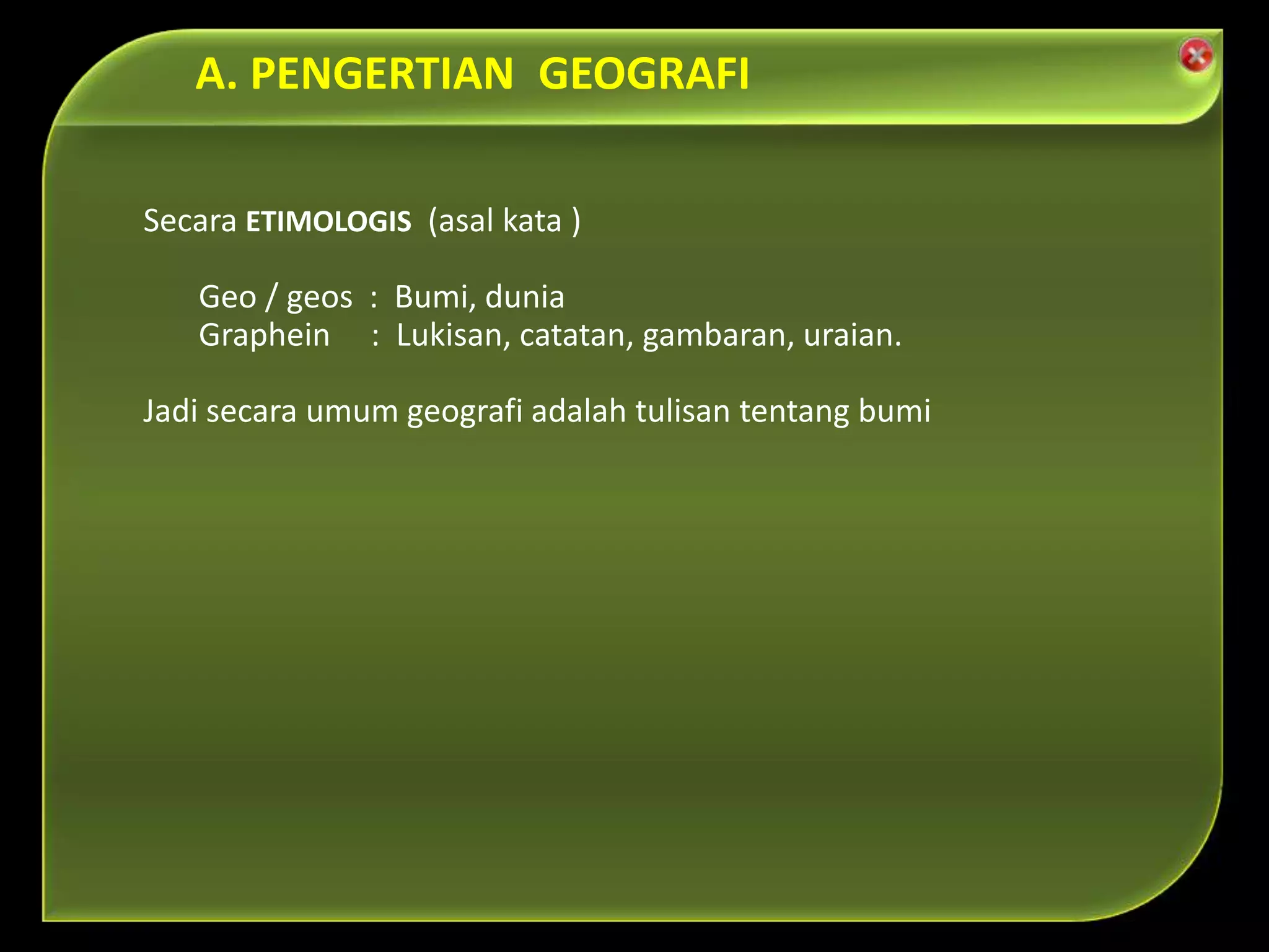 Pengertian geografi | PPTX