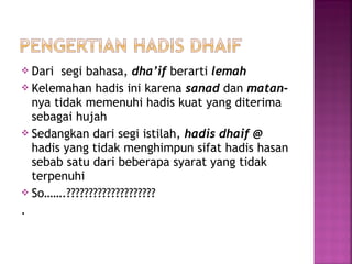 Pengertian hadis dhaif | PPT