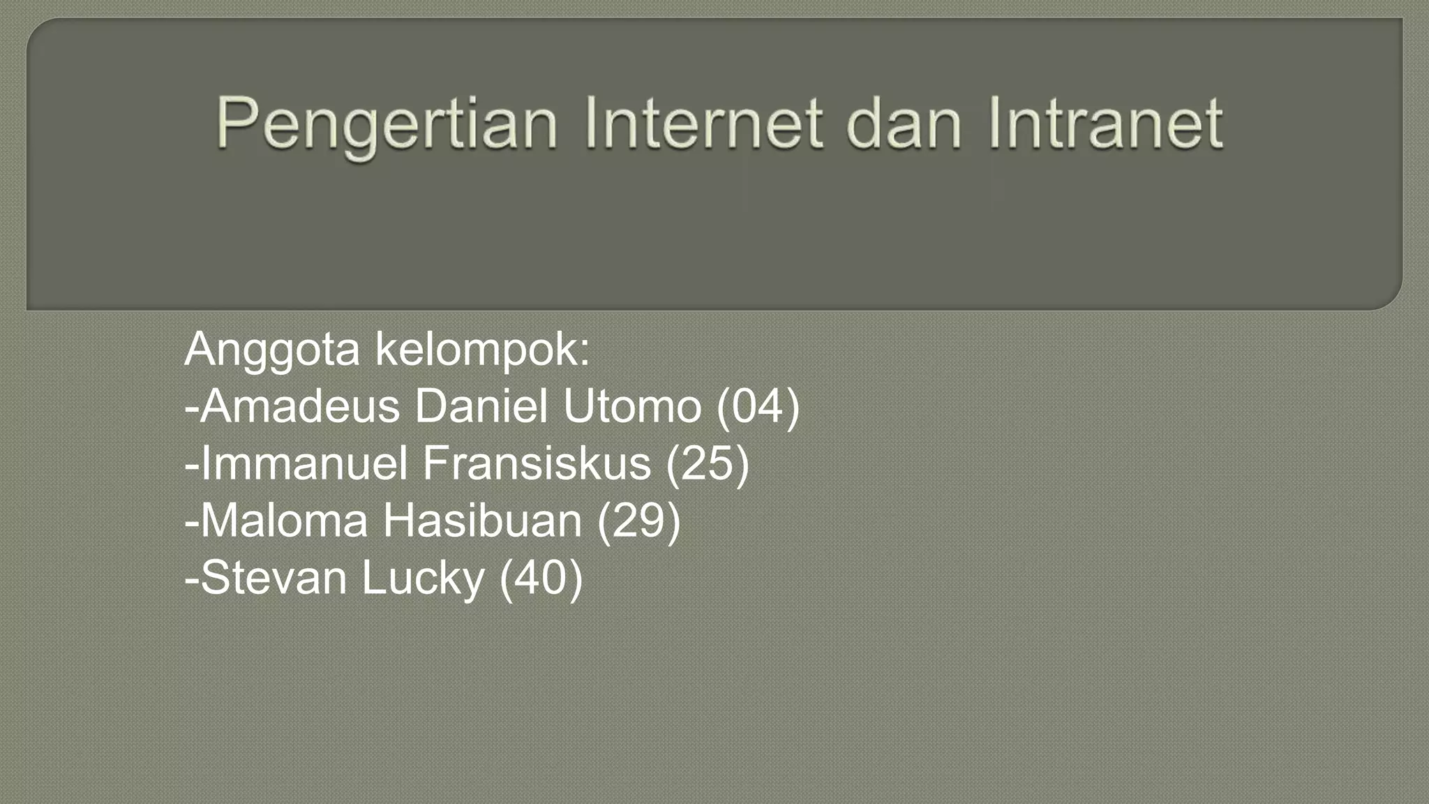 Pengertian internet dan intranet | PPT