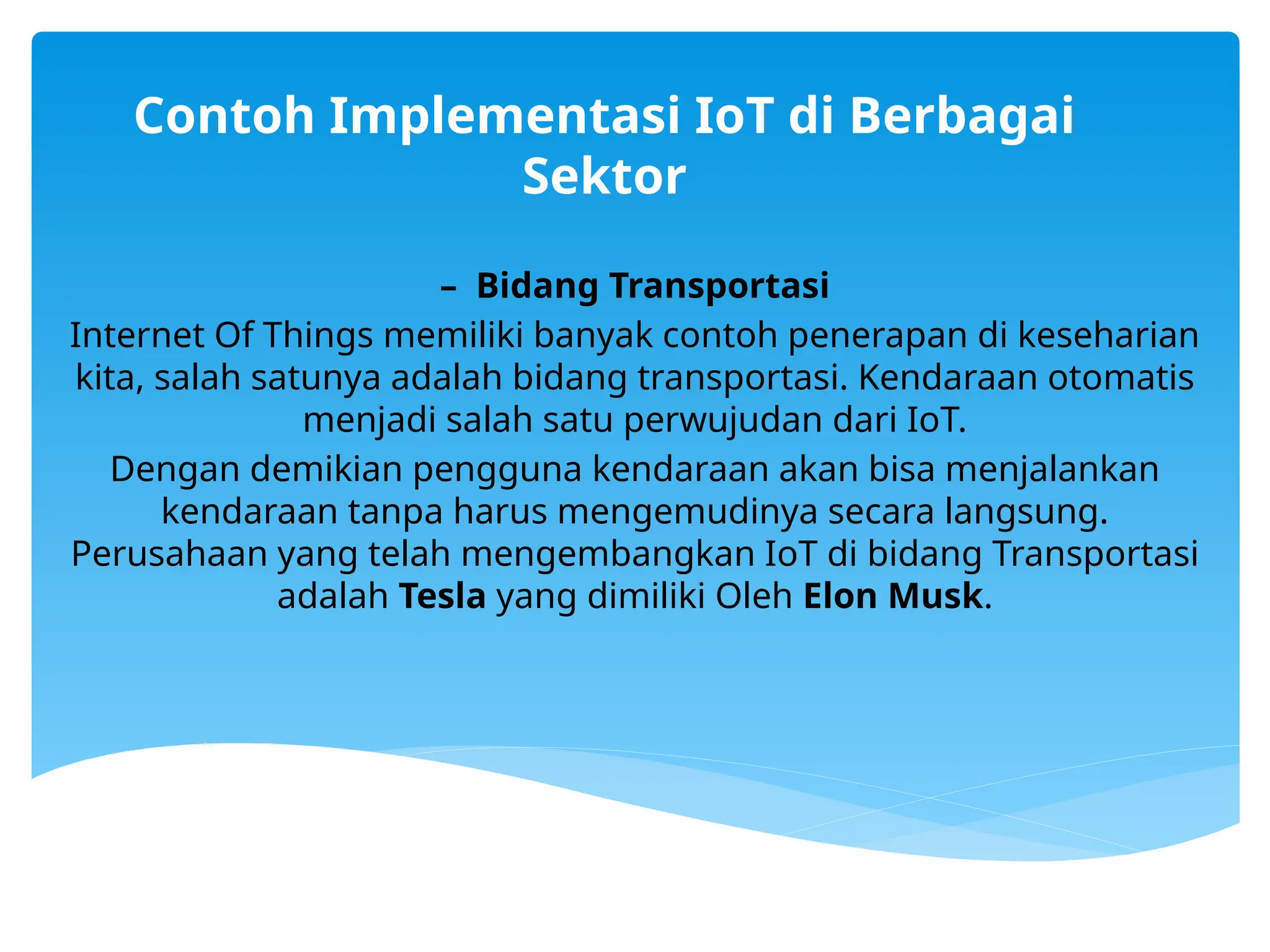 Pengertian IoT dan penerapannya dalam kehidupan | PPTX