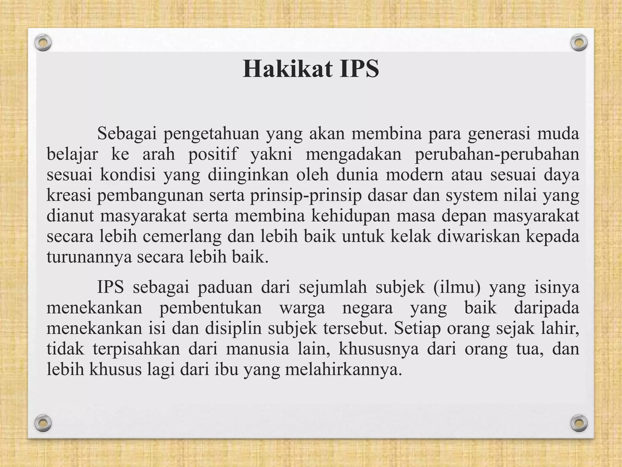Pengertian ips &_hakikat_ips_kelompok.4[2] | PPTX