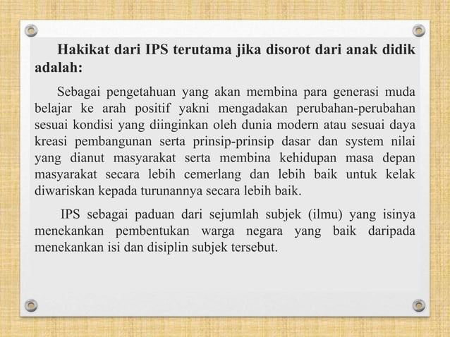 Pengertian ips &_hakikat_ips_kelompok.4[2] | PPT