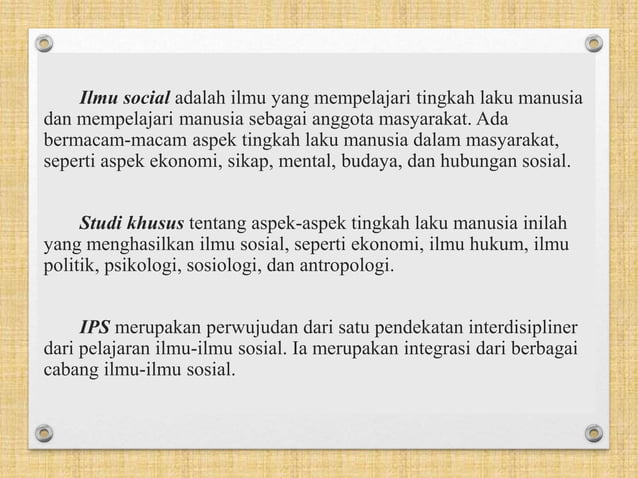 Pengertian ips &_hakikat_ips_kelompok.4[2] | PPT