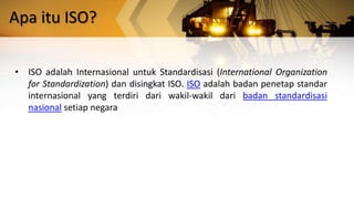 Pengertian_ISO untuk teknik industri.pptx