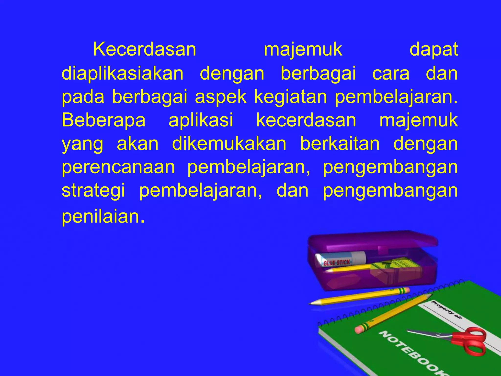 Pengertian kecerdasan majemuk | PPTX