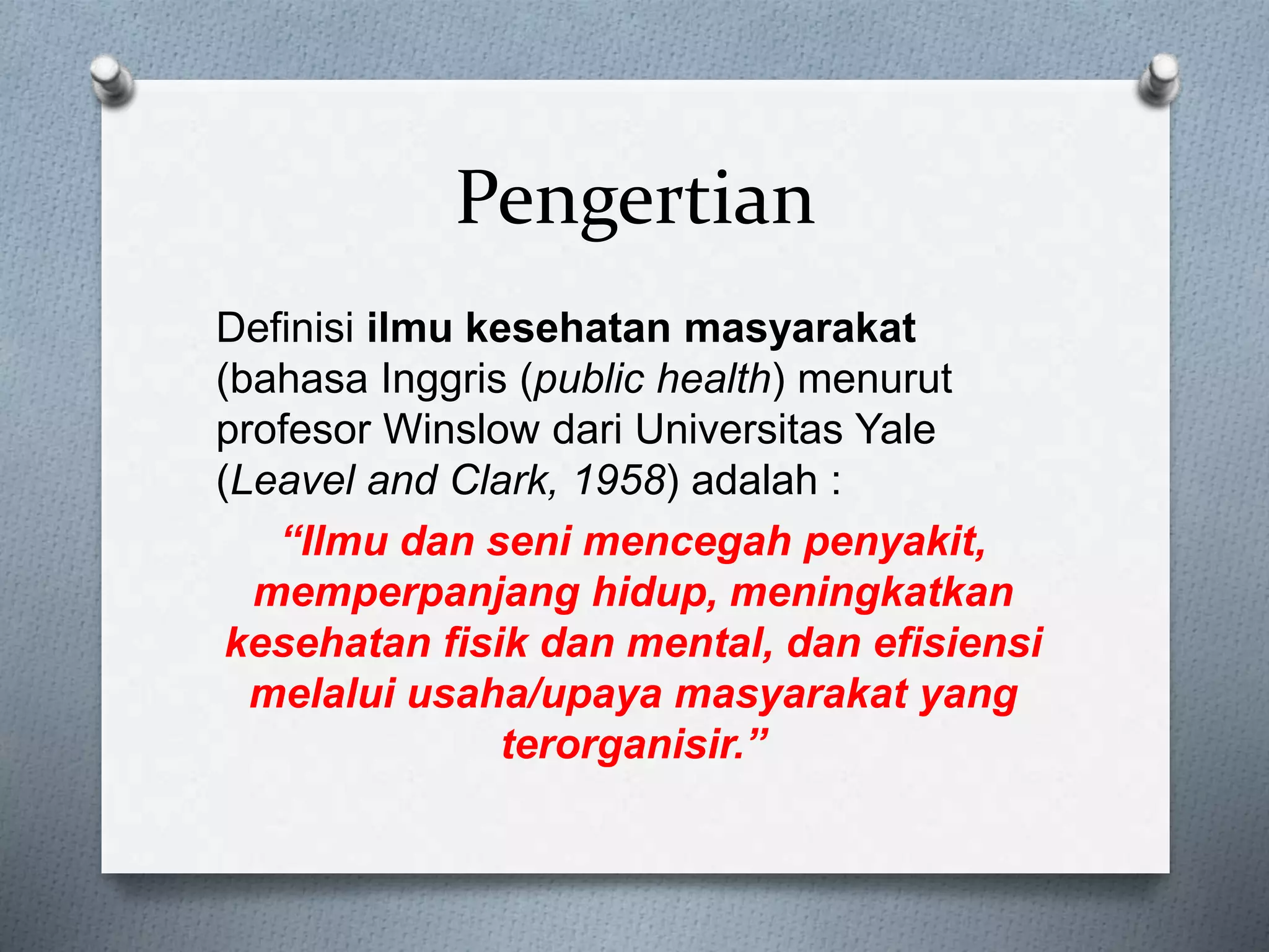 Pengertian kesehatan masyarakat | PPTX