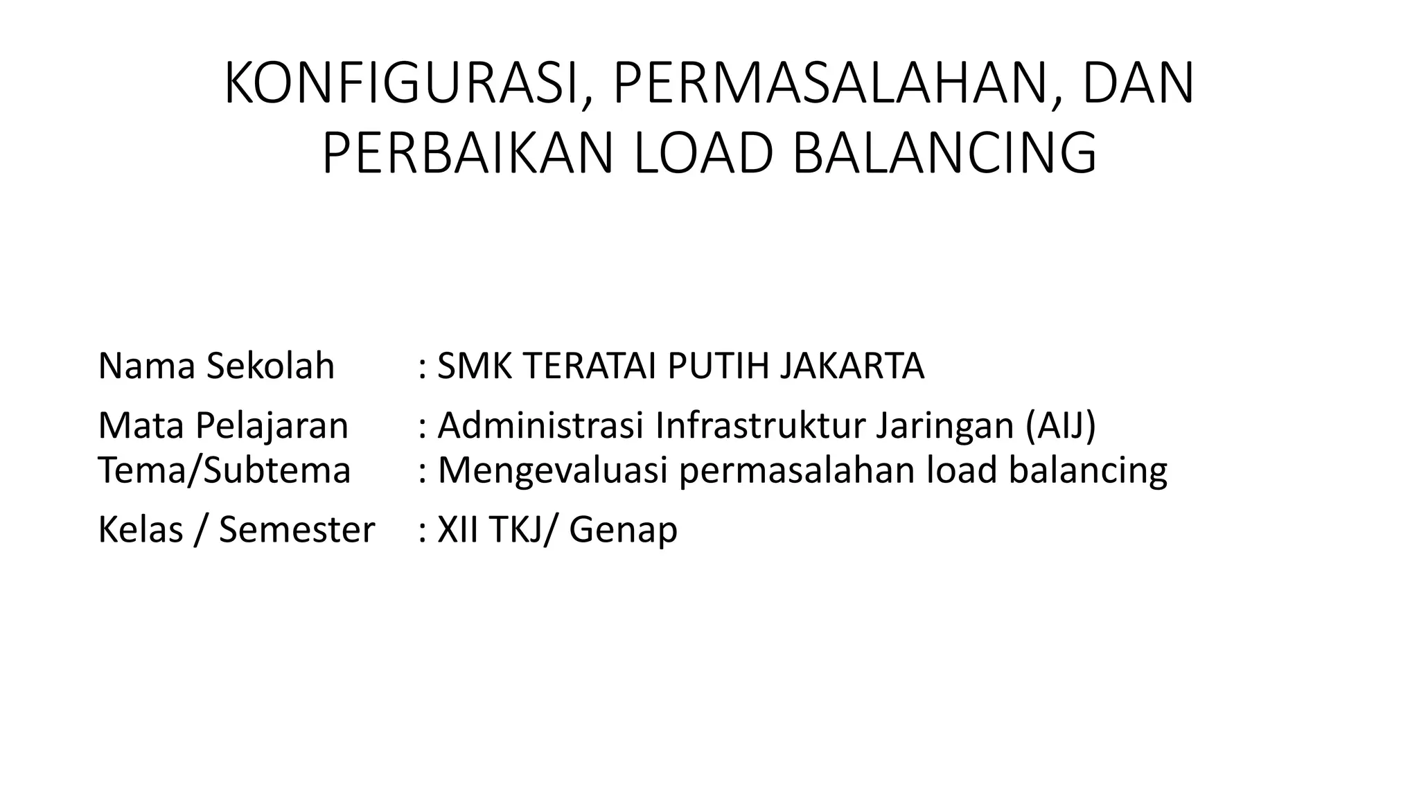 Pengertian Load Balancing.pptx