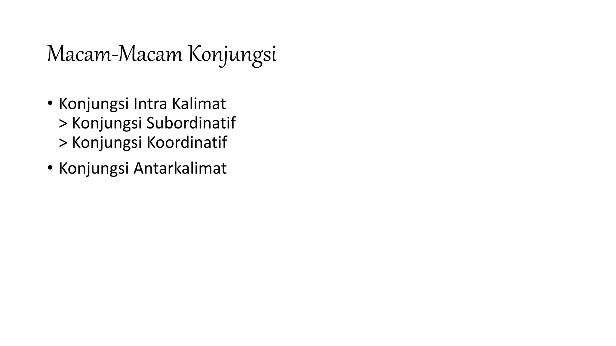 Pengertian, macam macam konjungsi dan contohnya | PPTX