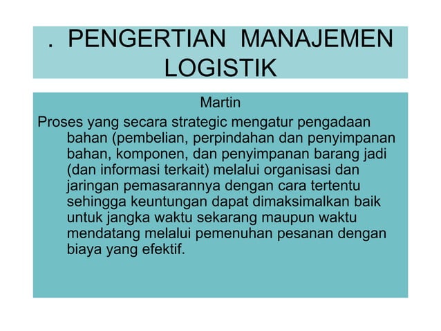 Pengertian manajemen logistik_bisdig.ppt