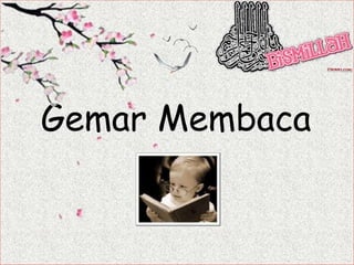 Pentingnya Membaca | PPTX