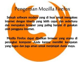 Pengertian mozila firefox (Fadel Maulana 9A) | PPTX