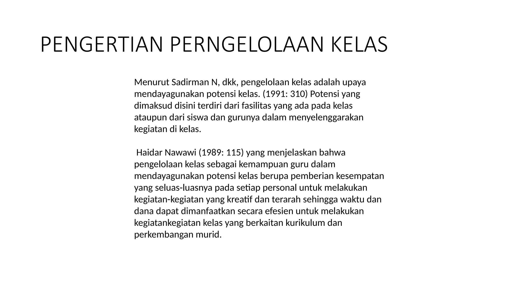 PENGERTIAN PERNGELOLAAN KELAS manajemen kelas.pptx