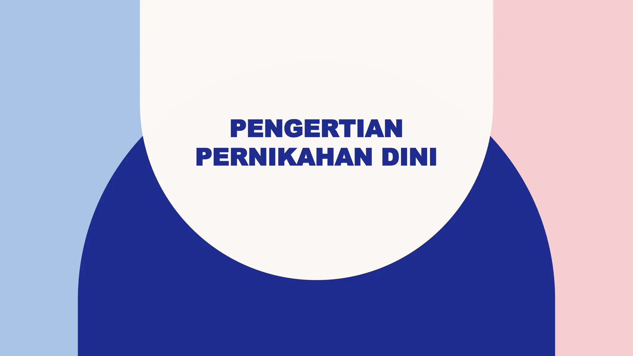 Pengertian Pernikahan Dini dan pencegahan.pptx