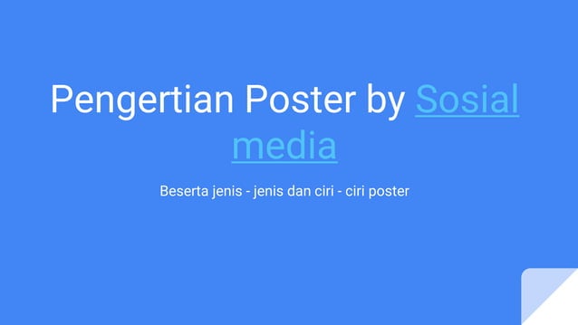 Pengertian poster Beserta Jenis dan Ciri - ciri poster | PPT