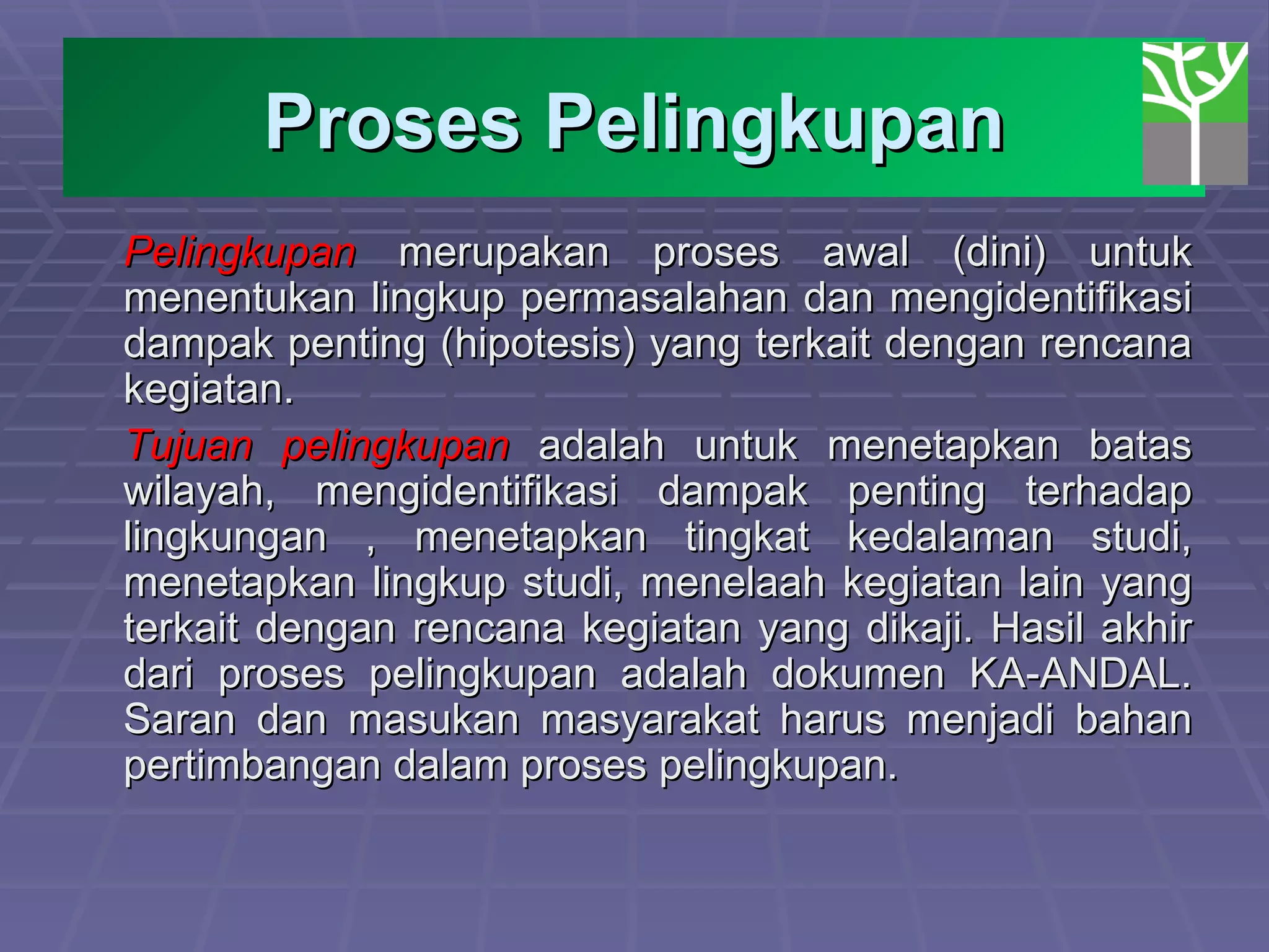 Pengertian, proses dan manfaat andal muchsin | PPT