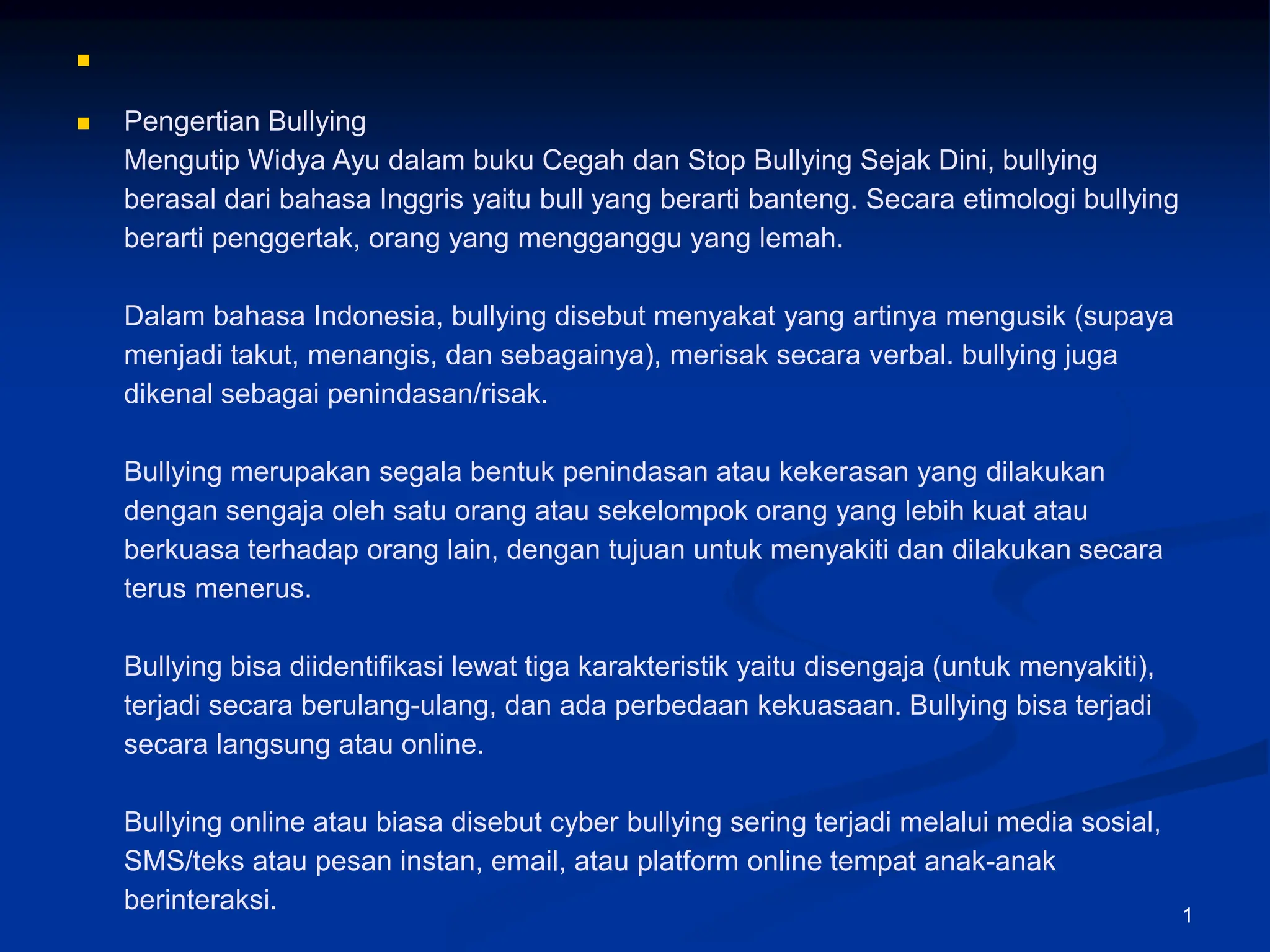 pengertians Bullying sebagai bahan pe,mbelajaran bagi anak sekolah.ppt