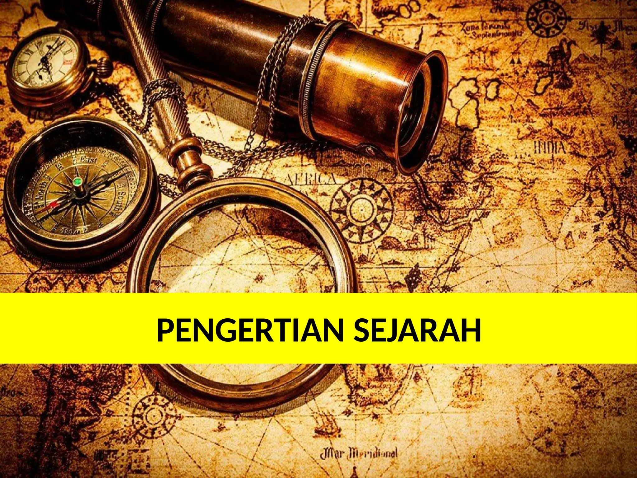 pengertian sejarah dan konsep sejarah kelas 10.pptx