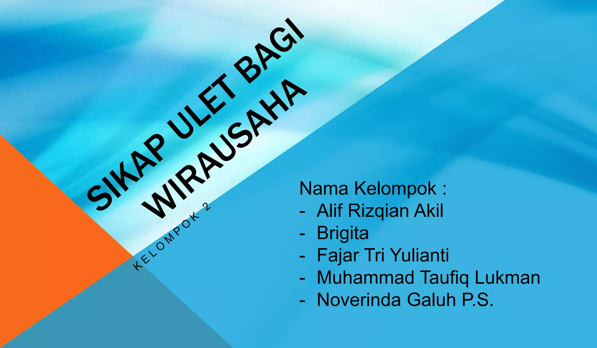 Pengertian sikap ulet | PPTX