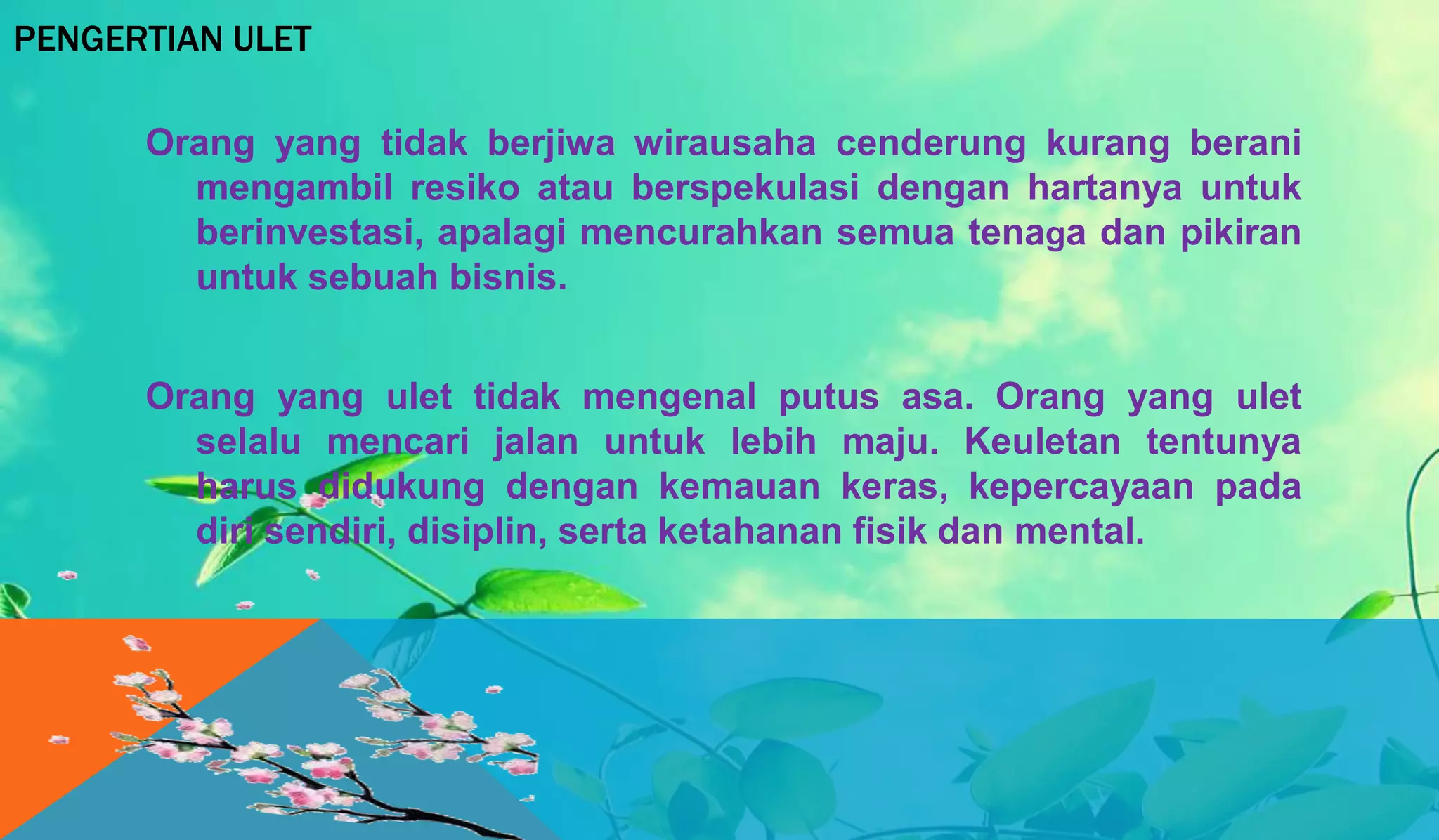 Pengertian sikap ulet | PPTX